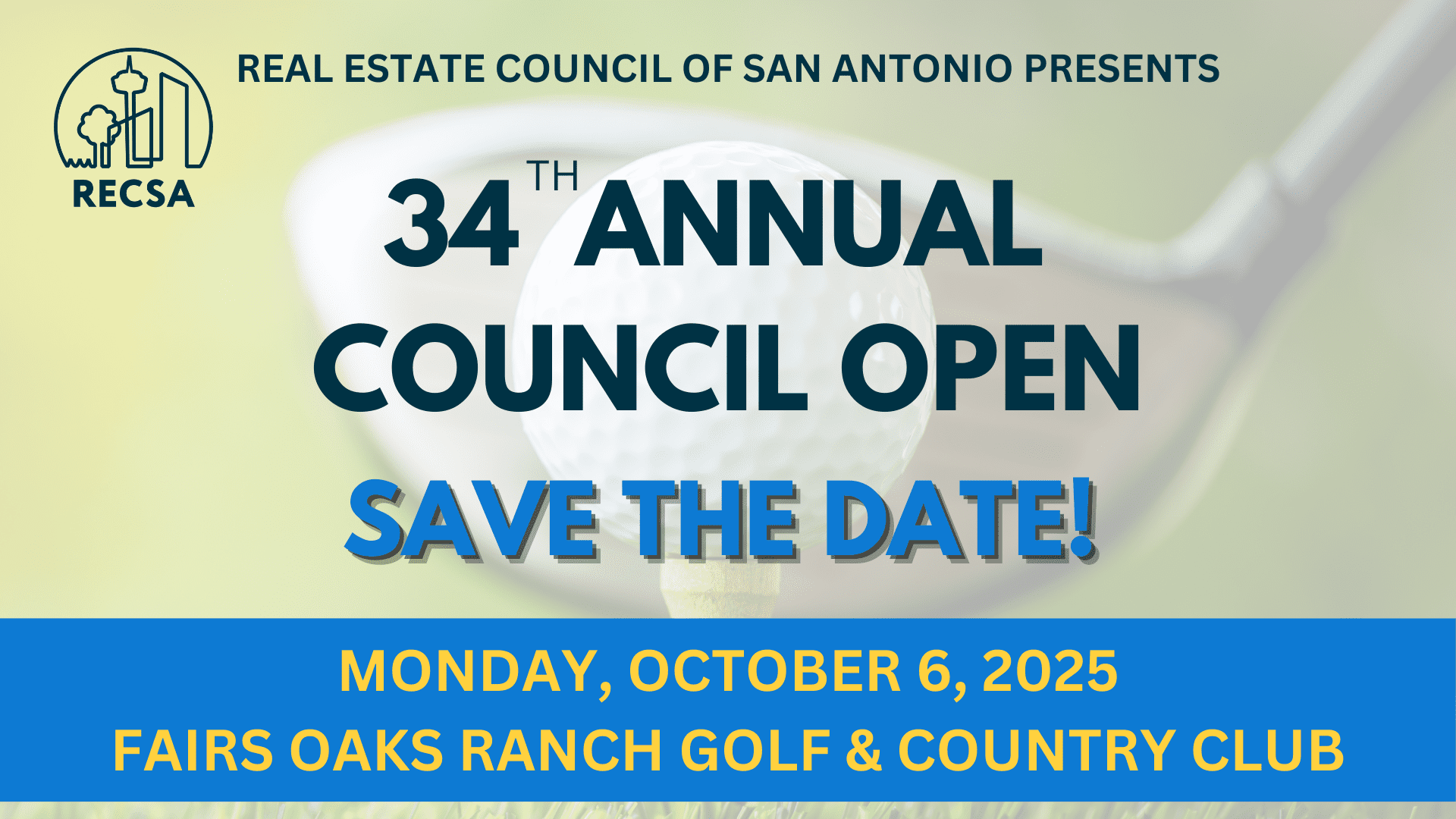 RECSA 34th Annual Council Open Tournament - Real Estate Council of San ...